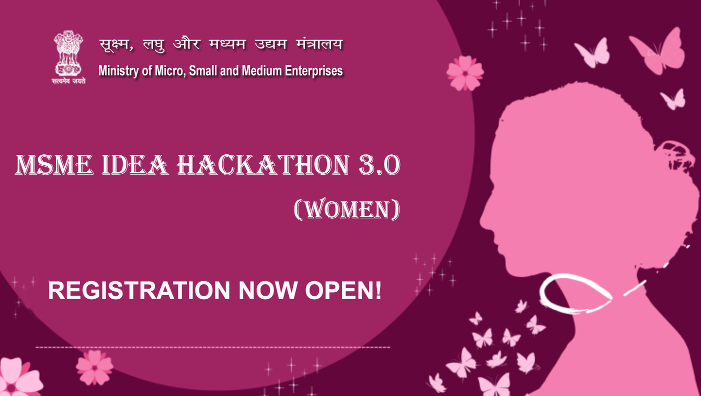 MSME IDEA HACKATHON 3.0 for Women Innovators – EPIC